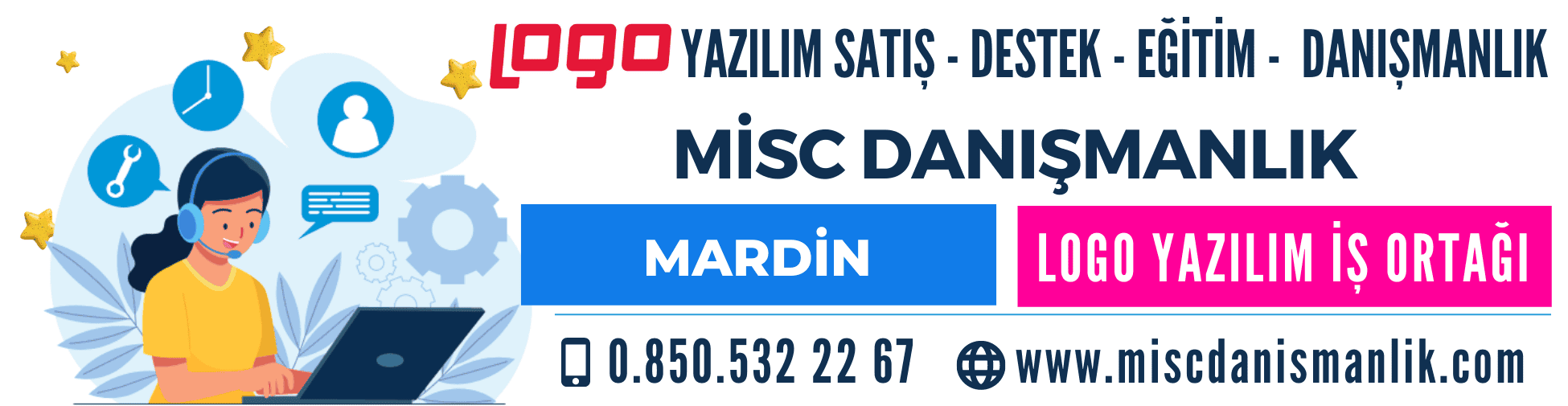 Mardin Logo Servisi | Misc Danışmanlık - Logo Bayi - Destek 0850 532 22 67